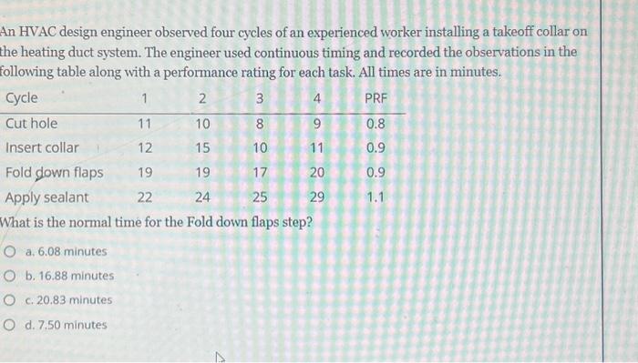 Solved An HVAC design engineer observed four cycles of an | Chegg.com