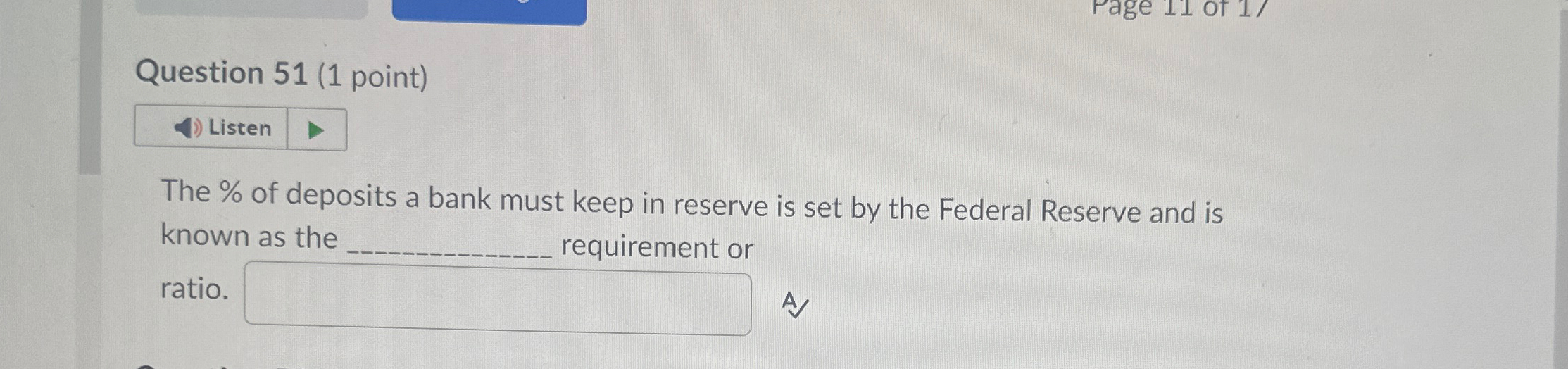 Solved Question 51 (1 ﻿point)ListenThe % ﻿of deposits a bank | Chegg.com
