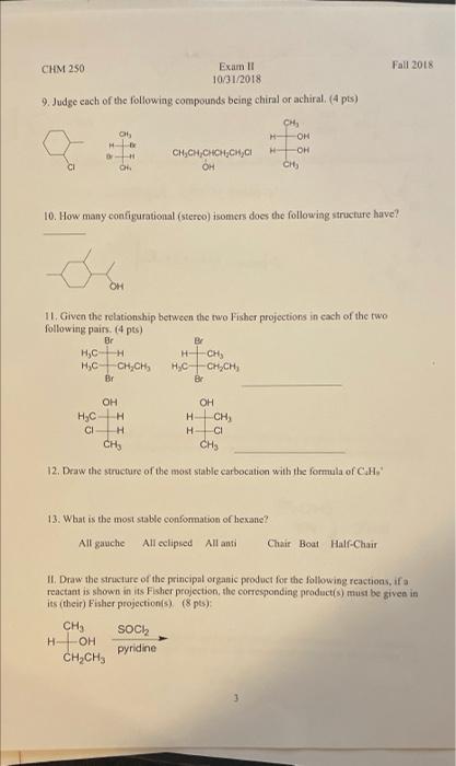 Solved Fall 2018 CHM 250 Exam 11 1031/2018 9. Judge each of | Chegg.com Solved Fall 2018 CHM 250 Exam 11 1031/2018 9. Judge each of | Chegg.com