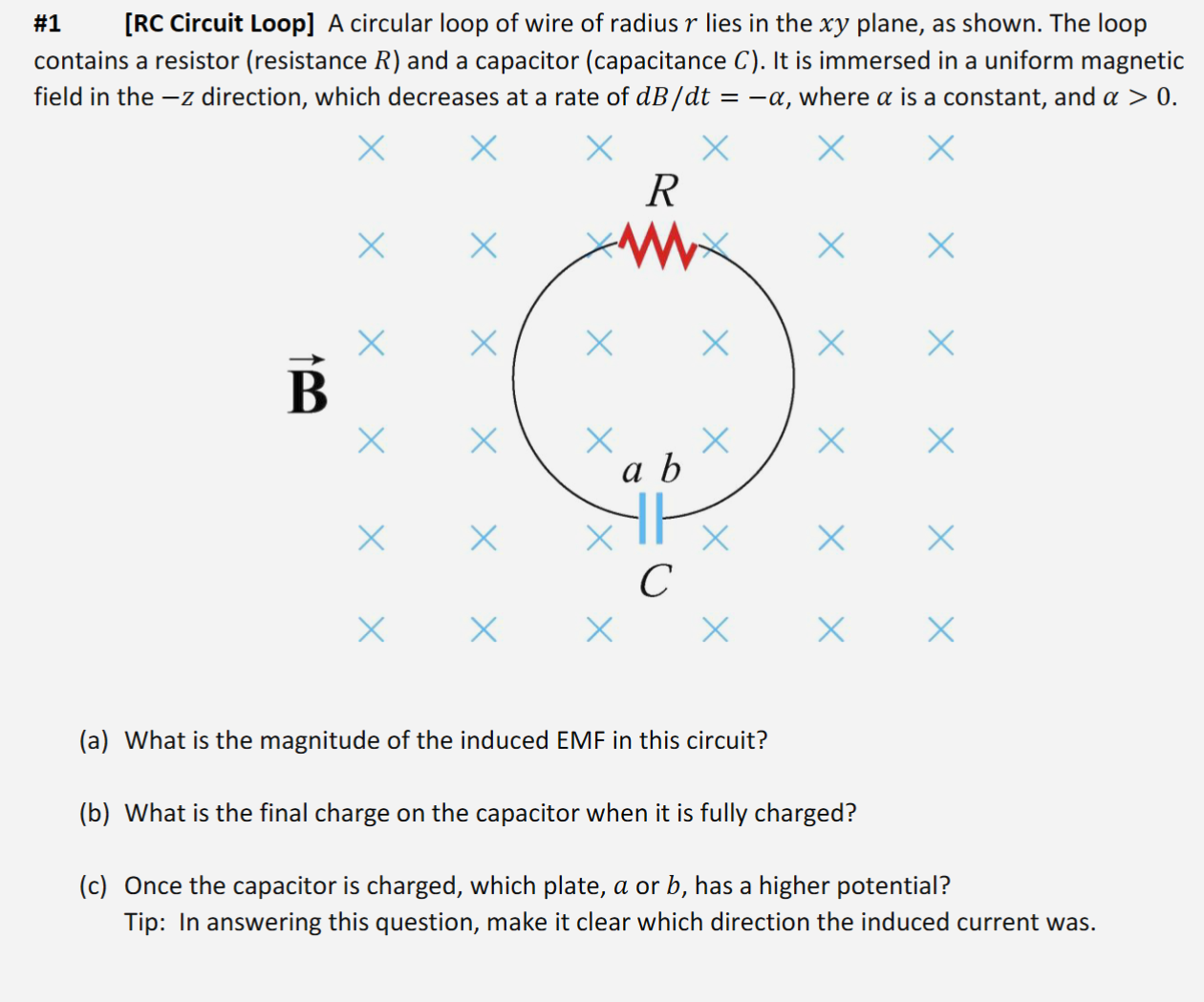 Solved #1 [RC Circuit Loop] ﻿A circular loop of wire of | Chegg.com
