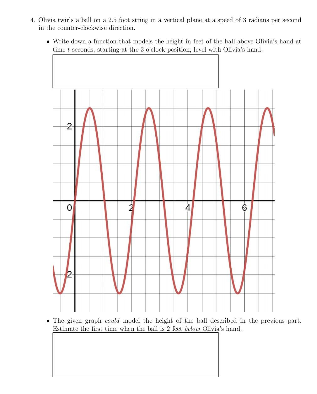 Solved 4. Olivia twirls a ball on a 2.5 foot string in a | Chegg.com
