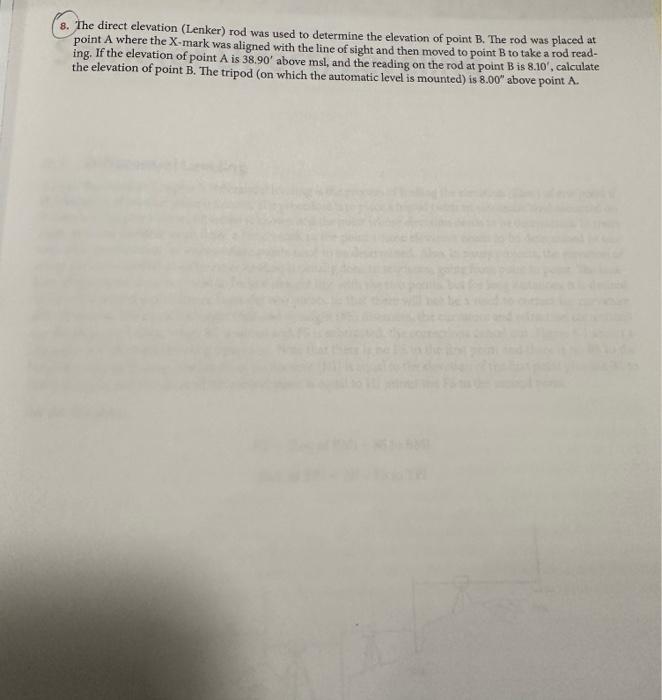 Solved 8. The direct elevation (Lenker) rod was used to | Chegg.com