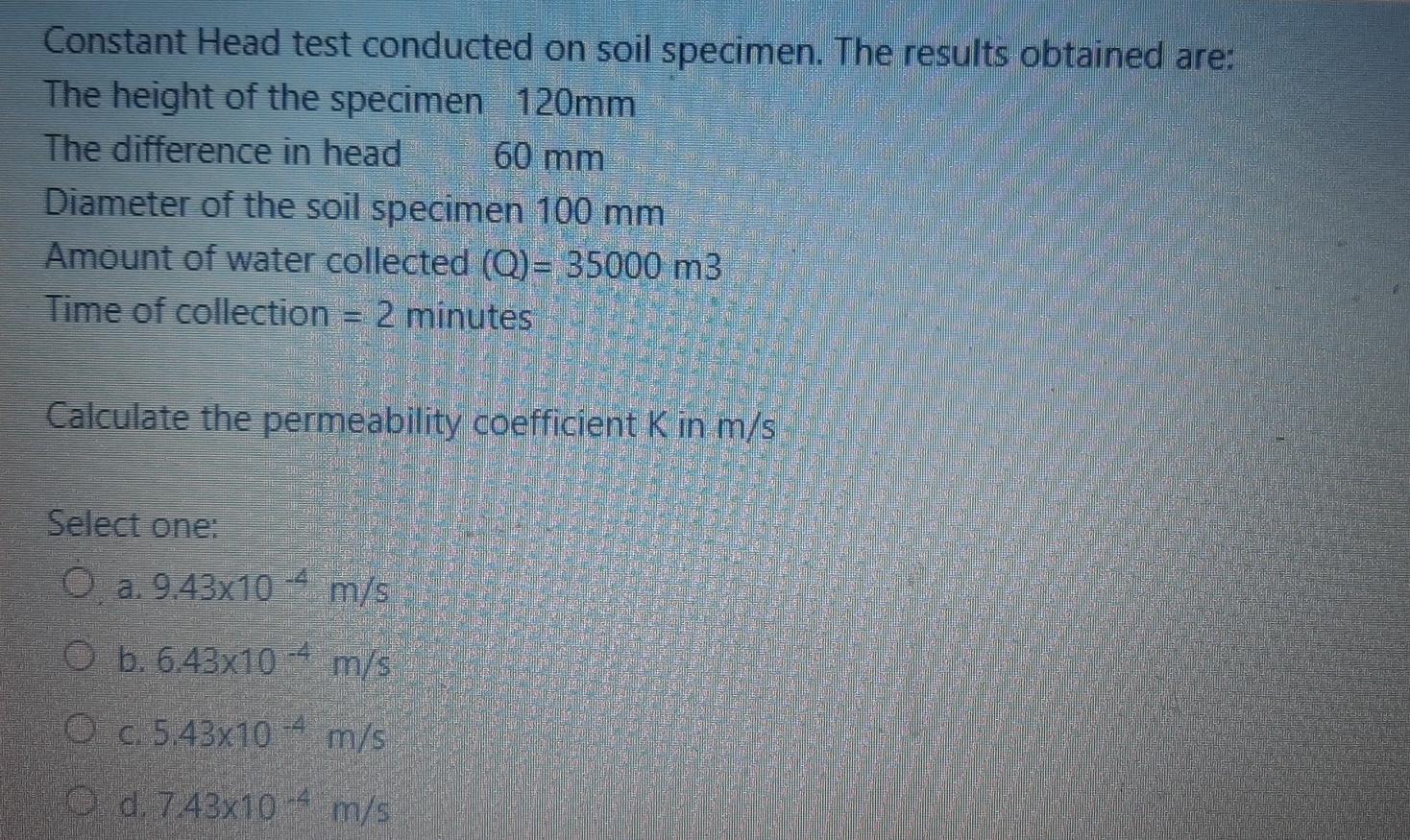Solved 60 mm Constant Head test conducted on soil specimen. | Chegg.com