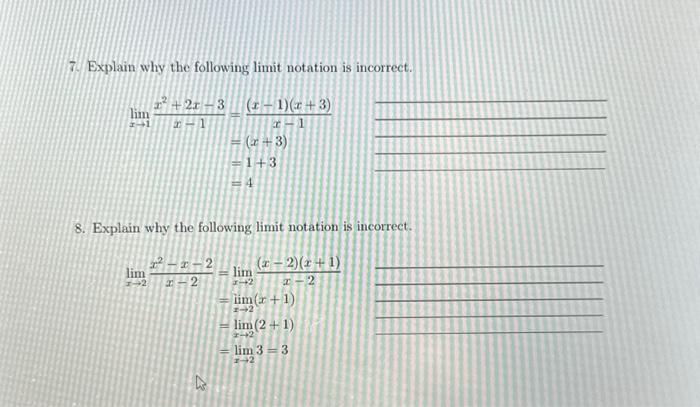 Solved 7 Explain Why The Following Limit Notation Is
