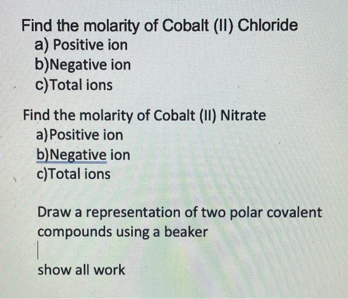 Solved Find the molarity of Cobalt (II) Chloride a) Positive | Chegg.com