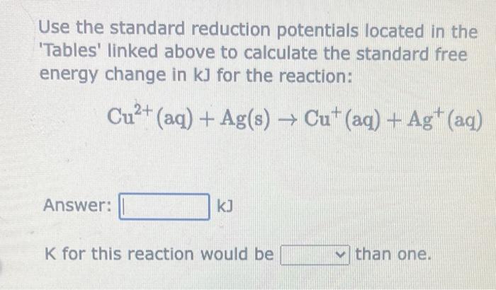 Solved Use the standard reduction potentials located in the | Chegg.com