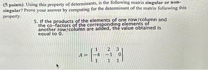 Solved 5 points). Using this property of determinants, is | Chegg.com