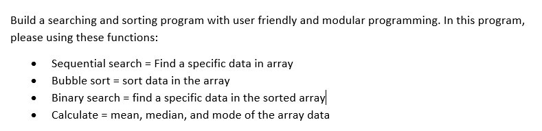 Solved Build a searching and sorting program with user | Chegg.com