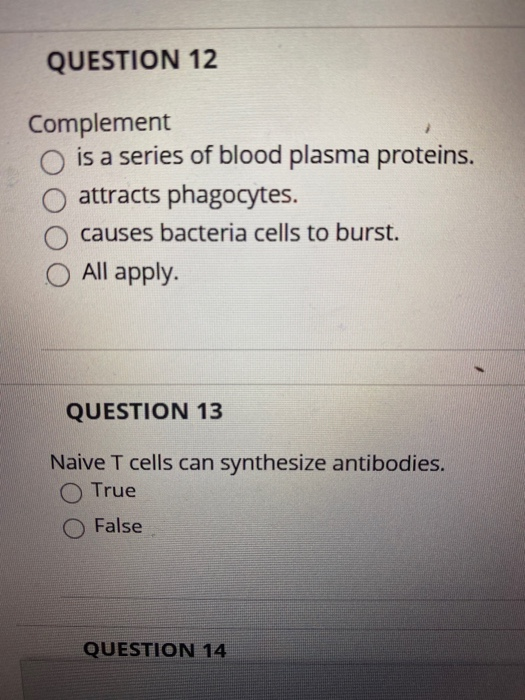 Solved QUESTION 12 Complement is a series of blood plasma | Chegg.com