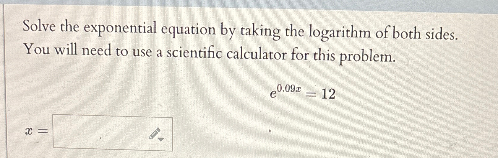 Solved Solve the exponential equation by taking the | Chegg.com