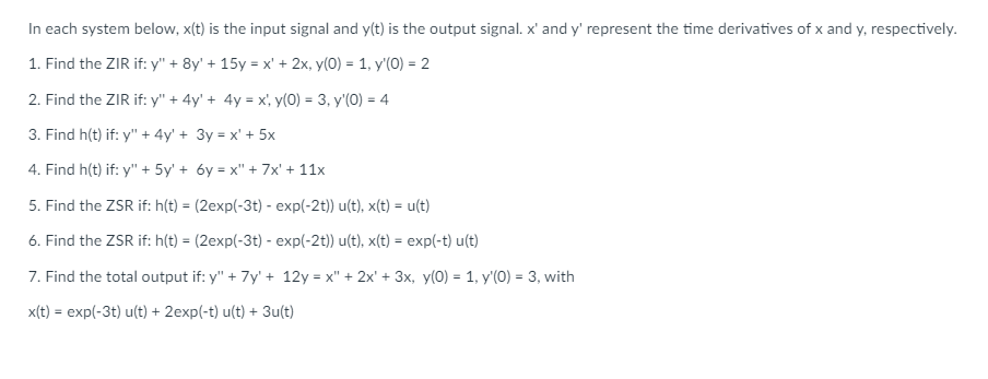 Solved In ﻿each system below, x(t) is ﻿the input signal and | Chegg.com
