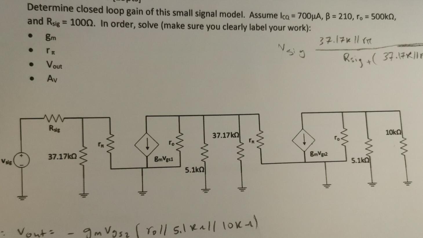 Solved Determine closed loop gain of this small signal | Chegg.com