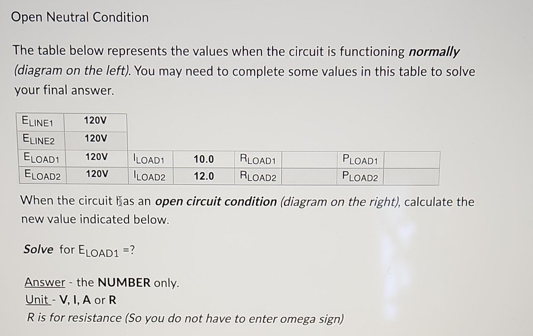 Solved Open Neutral Condition The table below represents the | Chegg.com