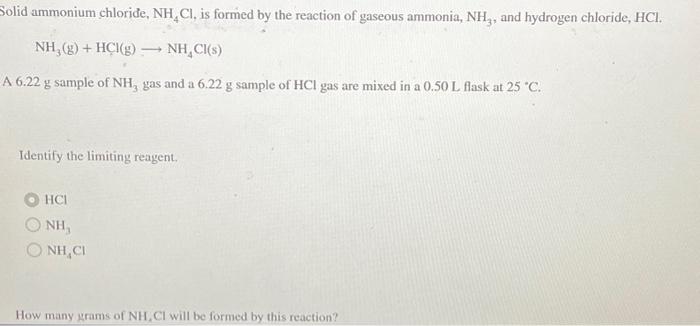 Solved Solid ammonium chloride, NH Cl, is formed by the | Chegg.com
