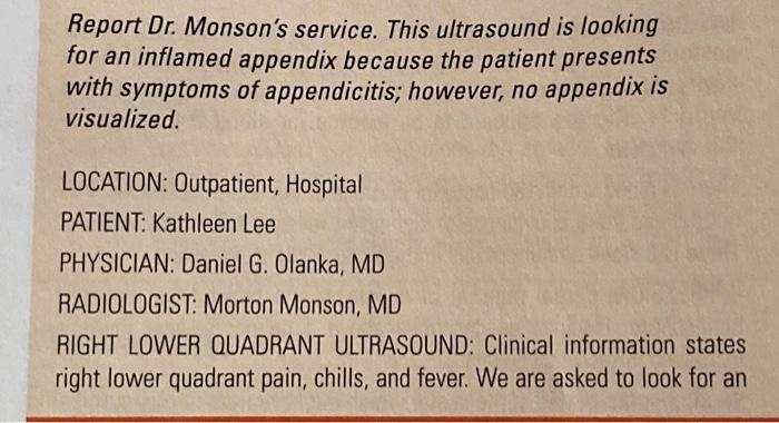 Solved Report Dr. Monson's service. This ultrasound is | Chegg.com