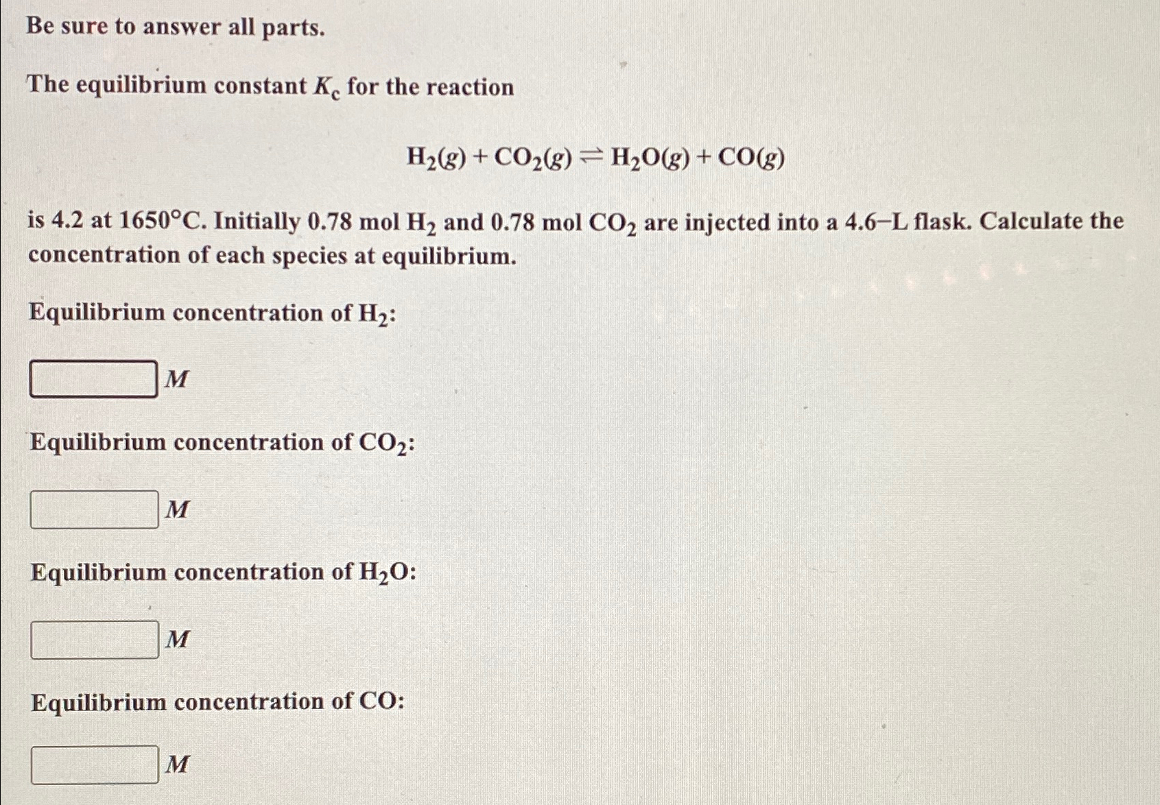 Solved Be sure to answer all parts.The equilibrium constant | Chegg.com