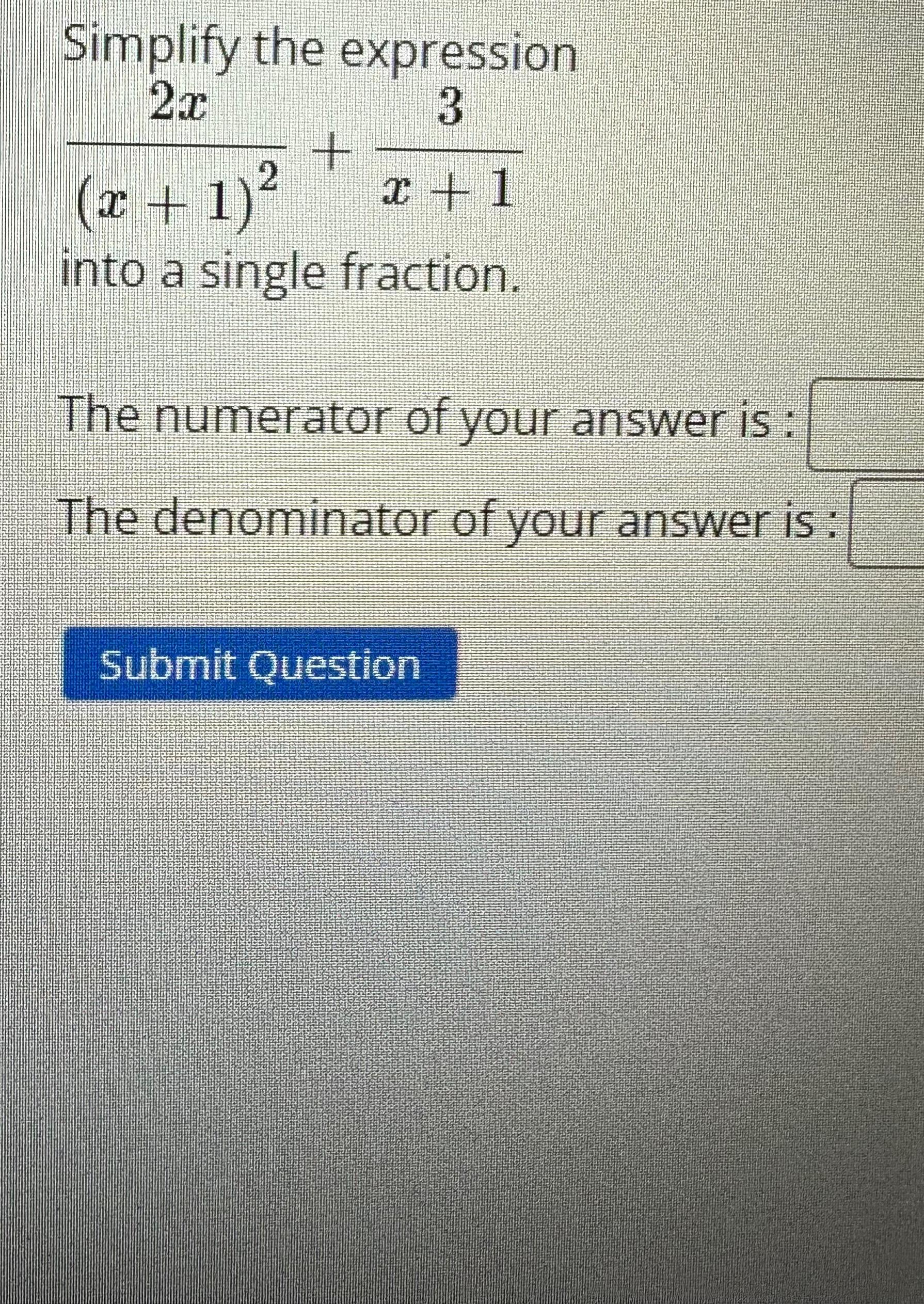 Solved Simplify the expression2x(x+1)2+3x+1into a single | Chegg.com