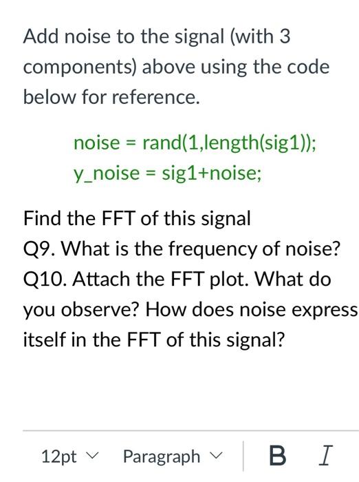 Solved Add noise to the signal (with 3 components) above | Chegg.com