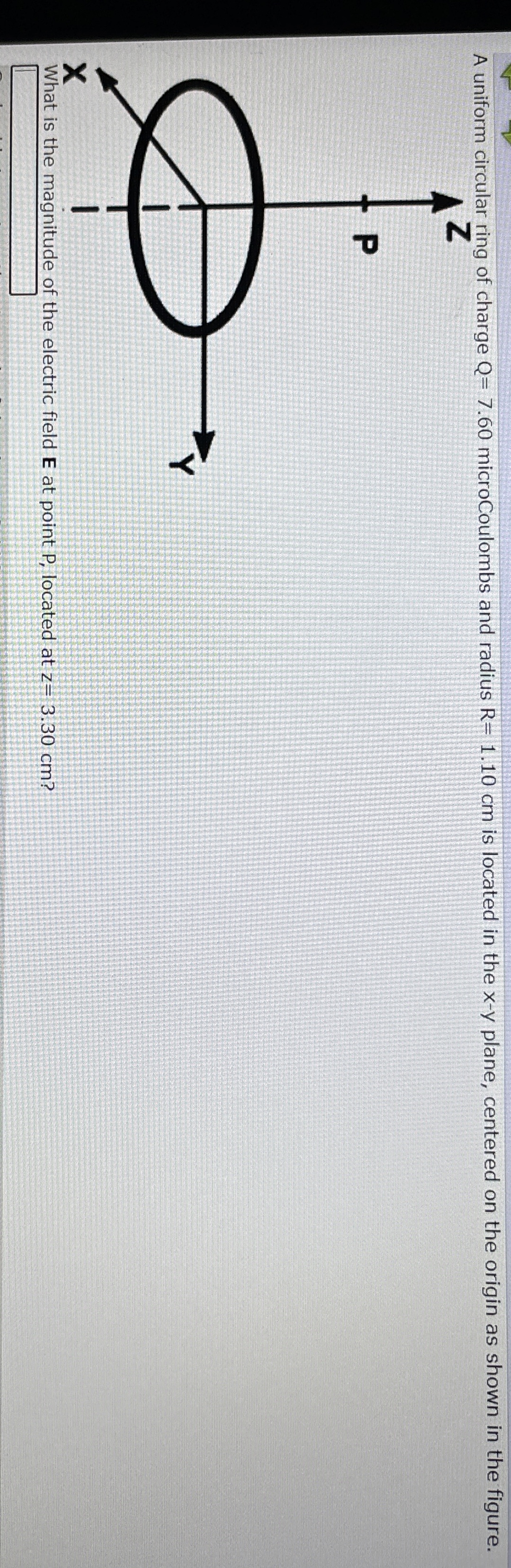 Solved A uniform circular ring of charge Q=7.60 | Chegg.com