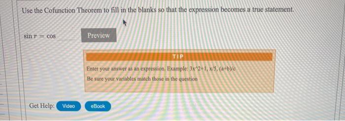 Solved Use the Cofunction Theorem to fill in the blanks so | Chegg.com
