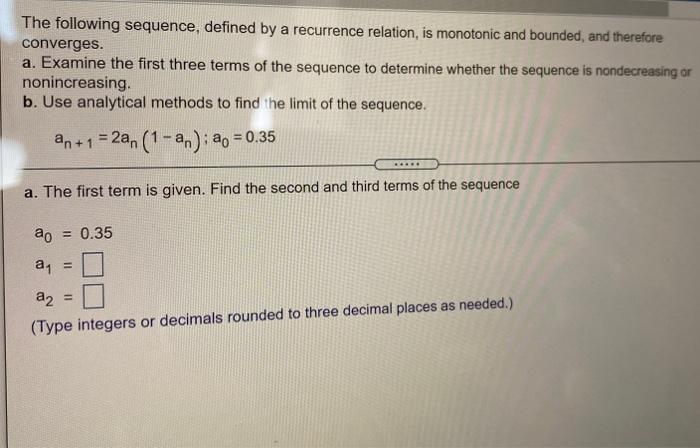 Solved The following sequence, defined by a recurrence | Chegg.com