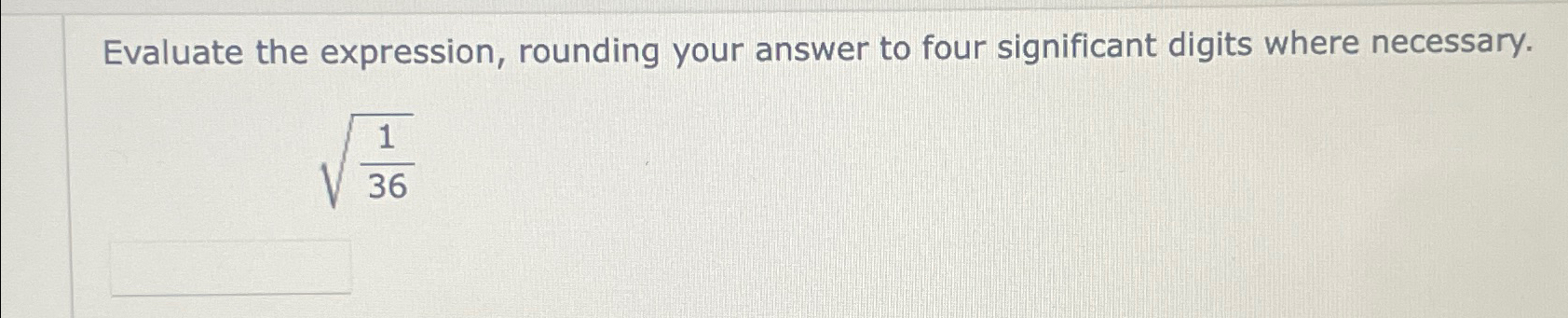 Solved Evaluate the expression, rounding your answer to four | Chegg.com