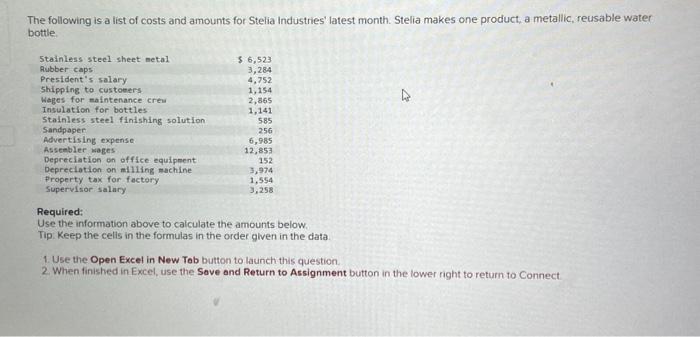 Solved The following is a list of costs and amounts for | Chegg.com