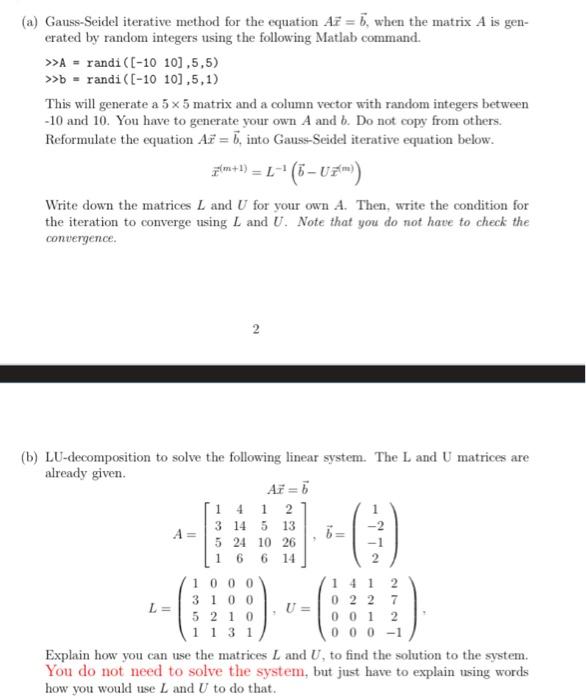 Solved (a) Gauss-Seidel iterative method for the equation Af | Chegg.com