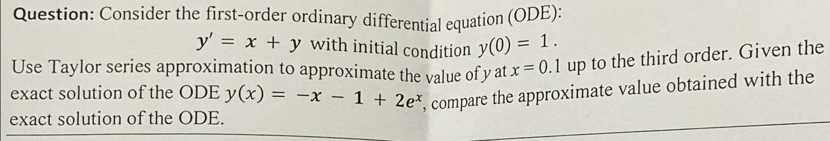 Solved Question: Consider the first-order ordinary | Chegg.com