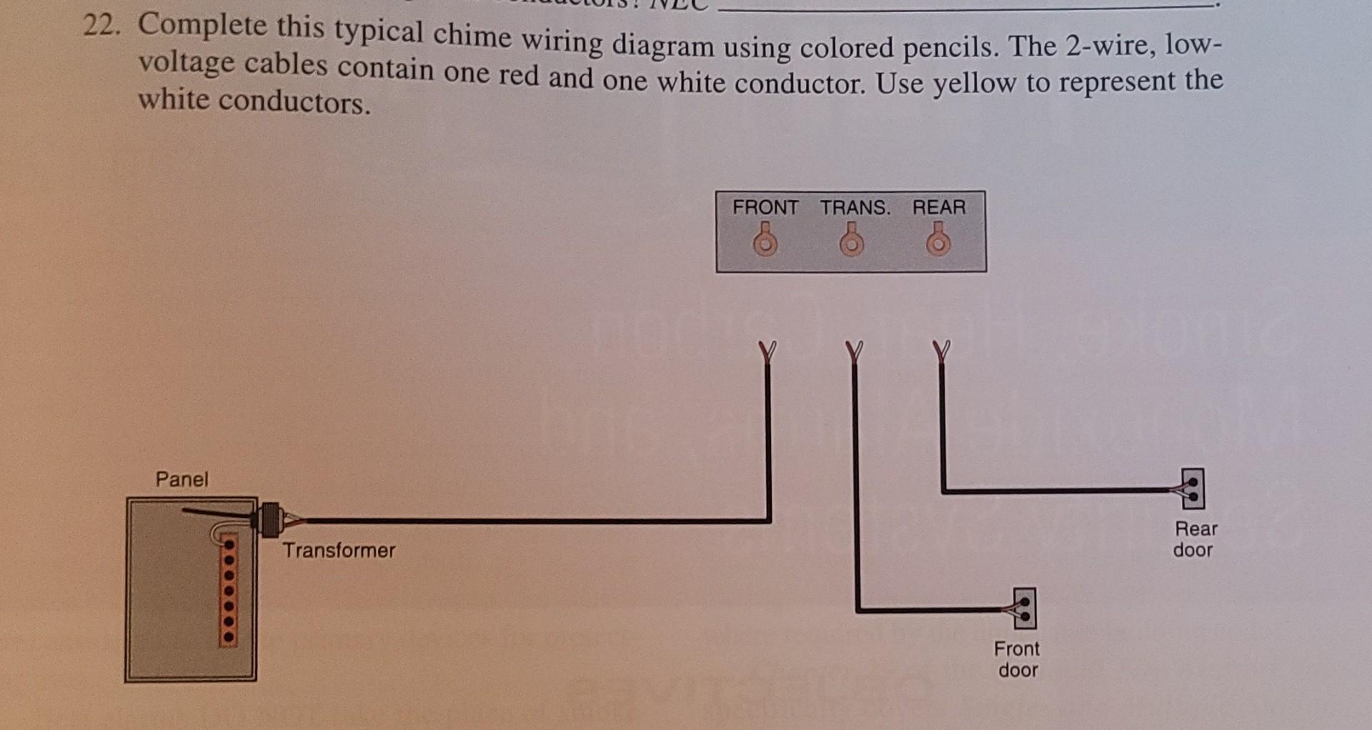 Solved 22. Complete this typical chime wiring diagram using | Chegg.com