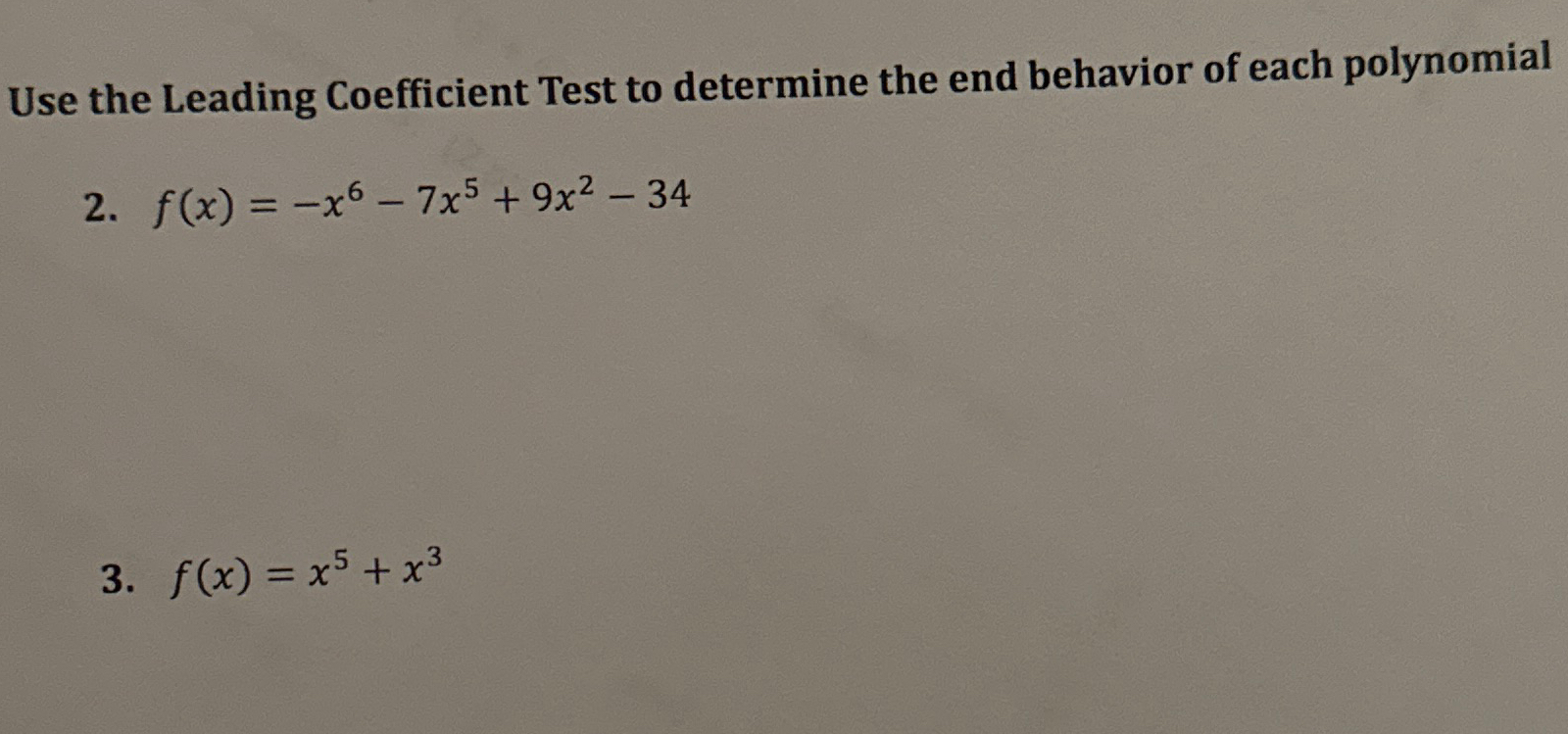 Solved Use the Leading Coefficient Test to determine the end | Chegg.com