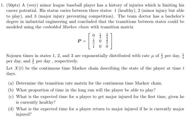 Solved Please note that the transition RATE matrix is not | Chegg.com