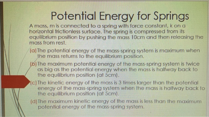 Solved Potential Energy for Springs A mass, m is connected | Chegg.com
