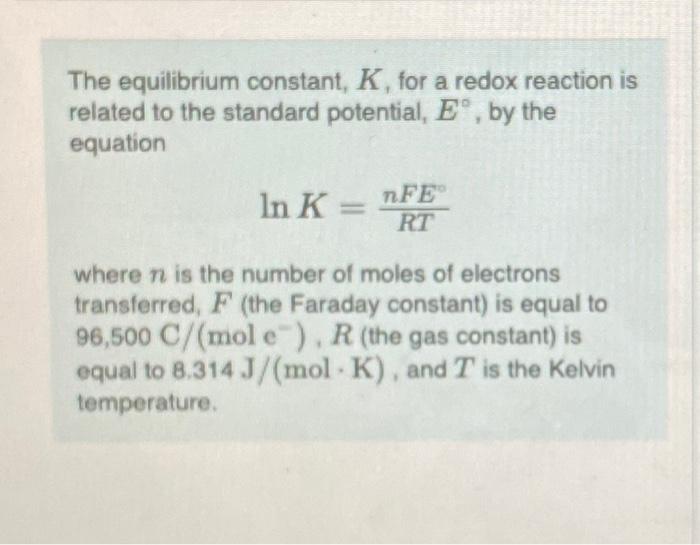 Solved The equilibrium constant, K, for a redox reaction is | Chegg.com