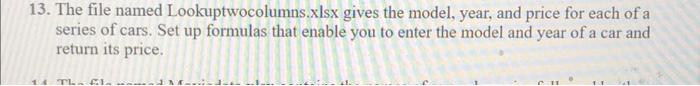 Solved 13. The file named Lookuptwocolumns.xlsx gives the | Chegg.com