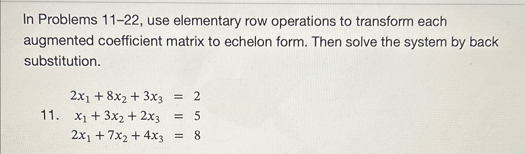 Solved In Problems 11-22, ﻿use elementary row operations to | Chegg.com