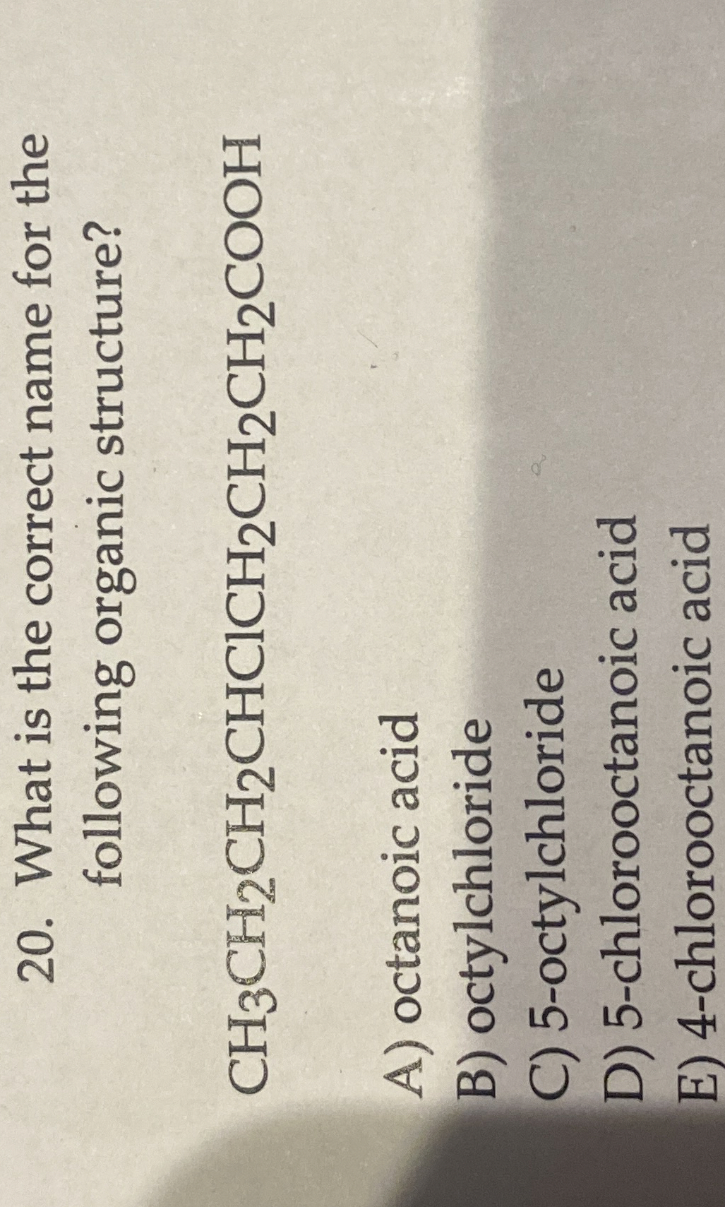 What is the correct name for the following organic | Chegg.com