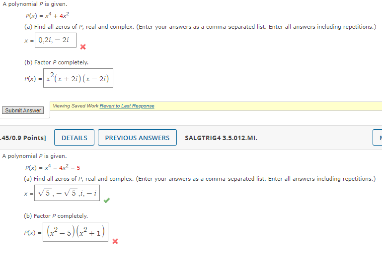 Solved A polynomial P ﻿is given.P(x)=x4+4x2(a) ﻿Find all | Chegg.com