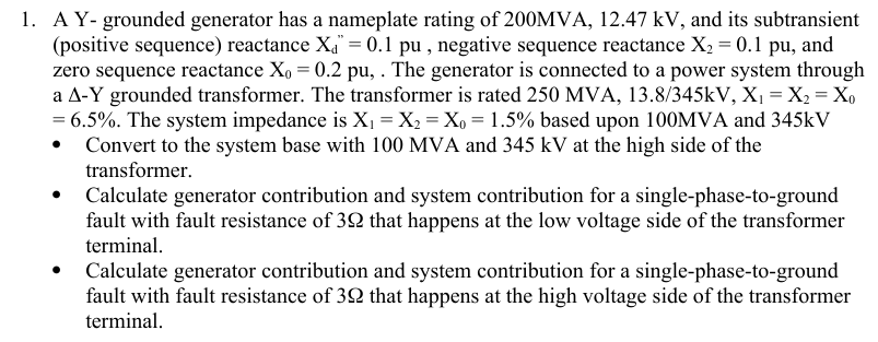 Solved A Y- ﻿grounded generator has a nameplate rating of | Chegg.com