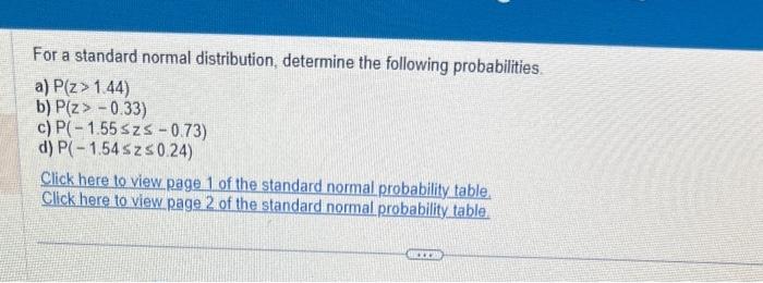 Solved For a standard normal distribution, determine the | Chegg.com