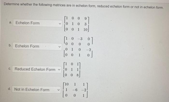 Solved Determine whether the following matrices are in | Chegg.com