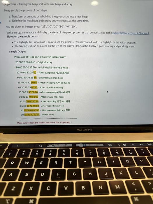 Solved Whectives - Tracing the heap sort with max heap and | Chegg.com