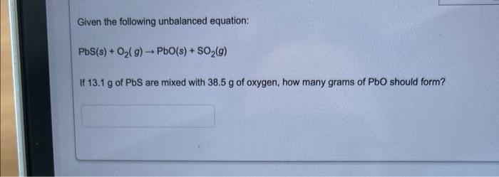 Solved Given the following unbalanced equation: | Chegg.com