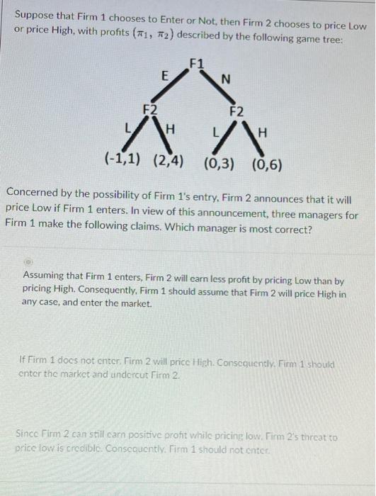 Solved Suppose that Firm 1 chooses to Enter or Not, then | Chegg.com