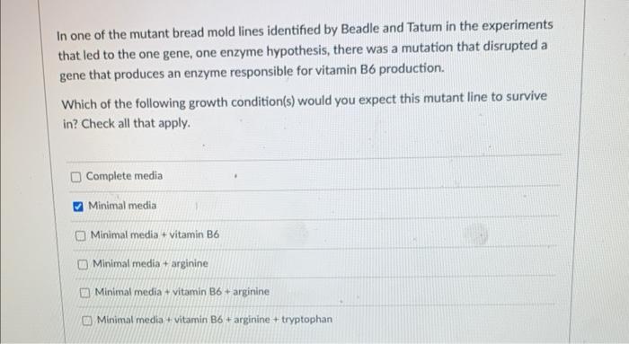 Solved In one of the mutant bread mold lines identified by | Chegg.com