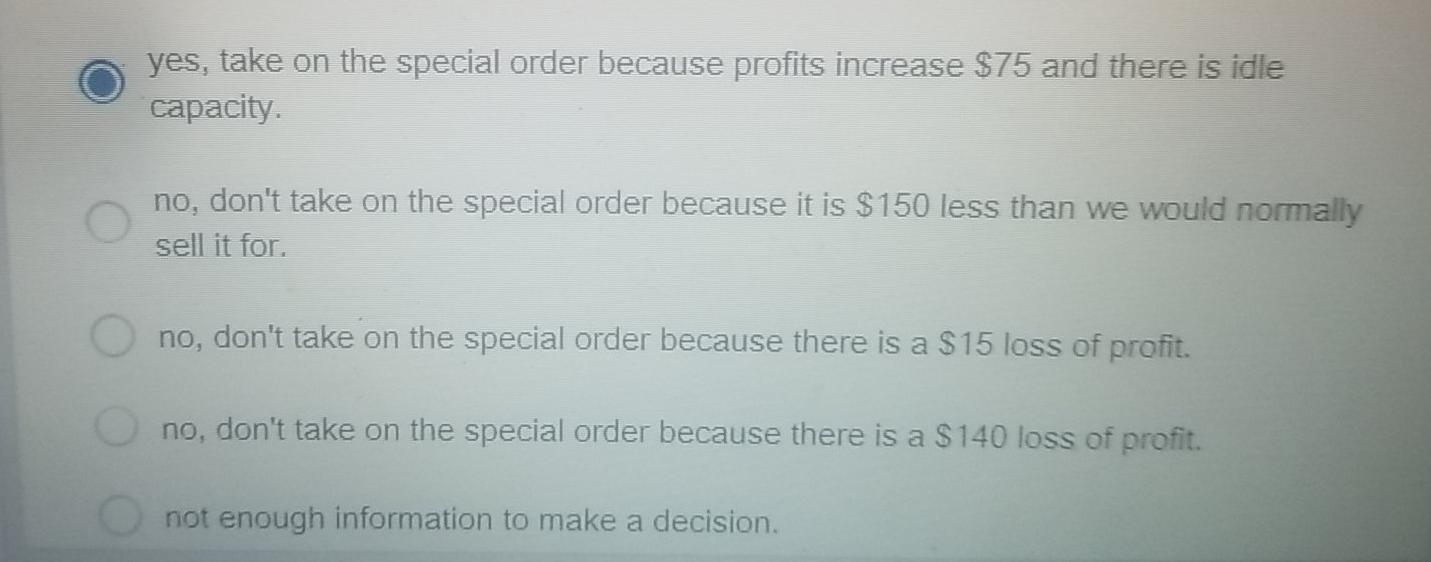 Solved BC Company has idle capacity. They have been offered | Chegg.com