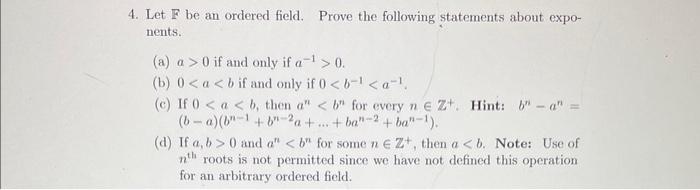 Solved 4. Let F be an ordered field. Prove the following | Chegg.com
