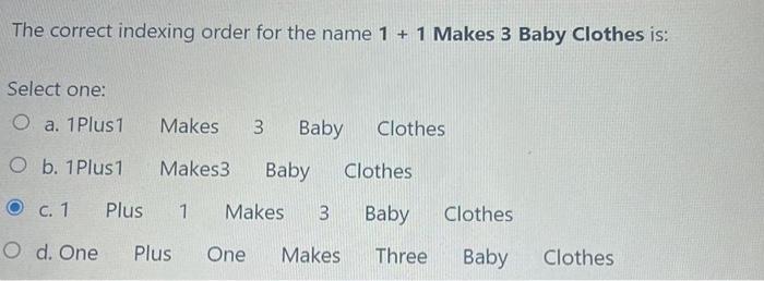 Solved The correct indexing order for the name 1 + 1 Makes 3 | Chegg.com