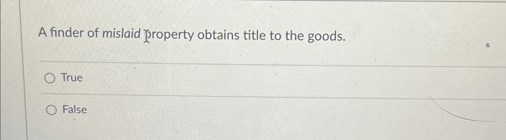 Solved A finder of mislaid rroperty obtains title to the | Chegg.com