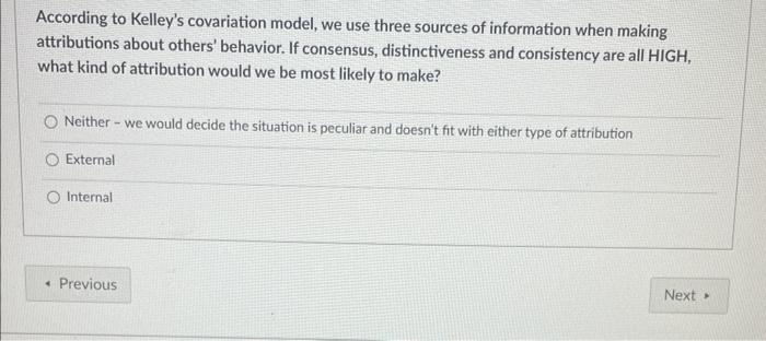 Solved According to Kelley's covariation model, we use three | Chegg.com